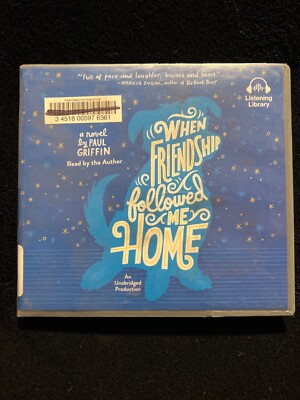 Shelf213 Audiobook~When Friendship Followed Me Home- Paul Griffin ...