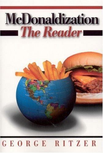 McDonaldization: the Reader by George Ritzer (2002, Trade Paperback ...