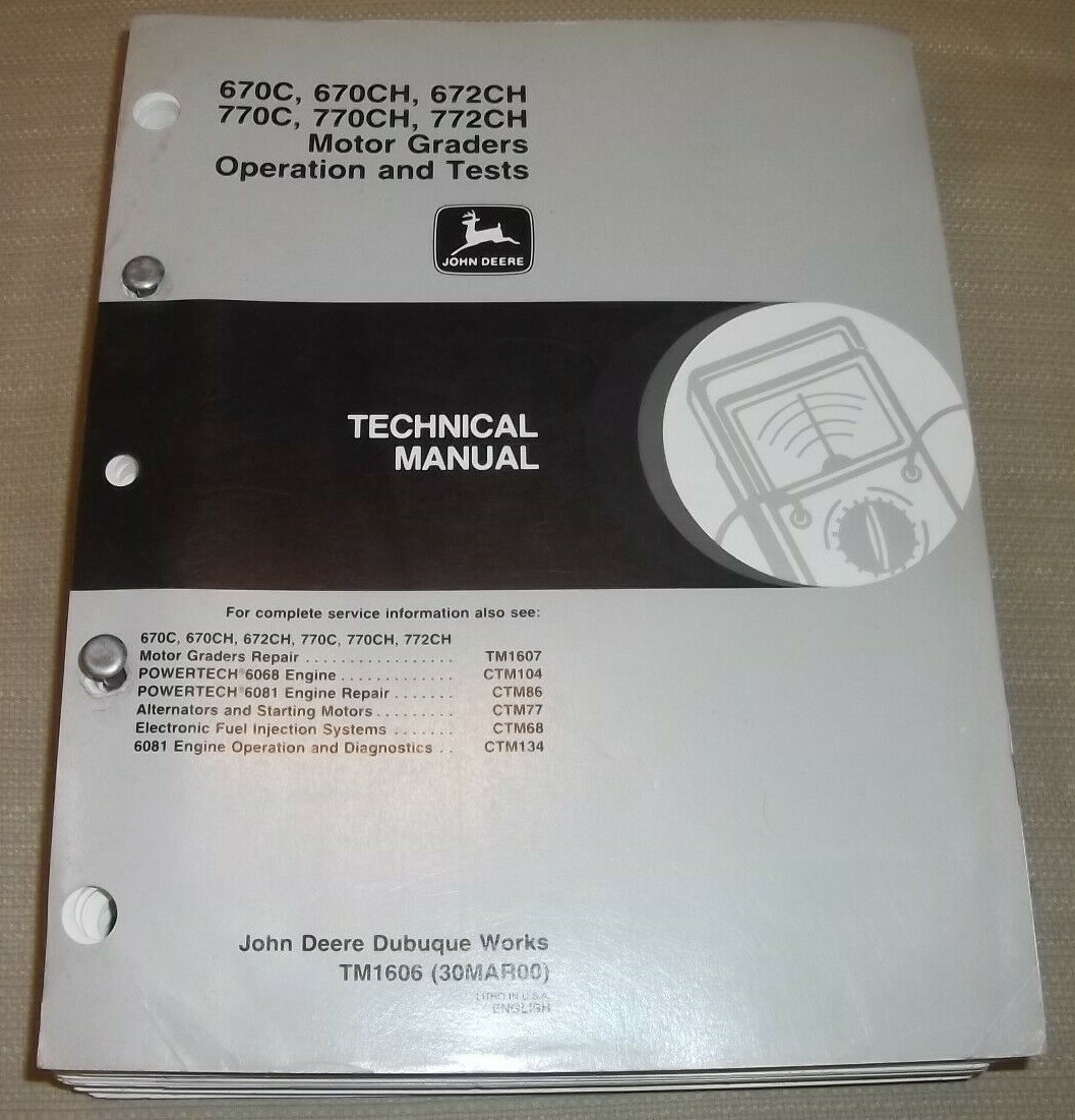 JOHN DEERE 670C 670CH 672CH 770C 77 TECHNICAL SERVICE SHOP OP TEST ...