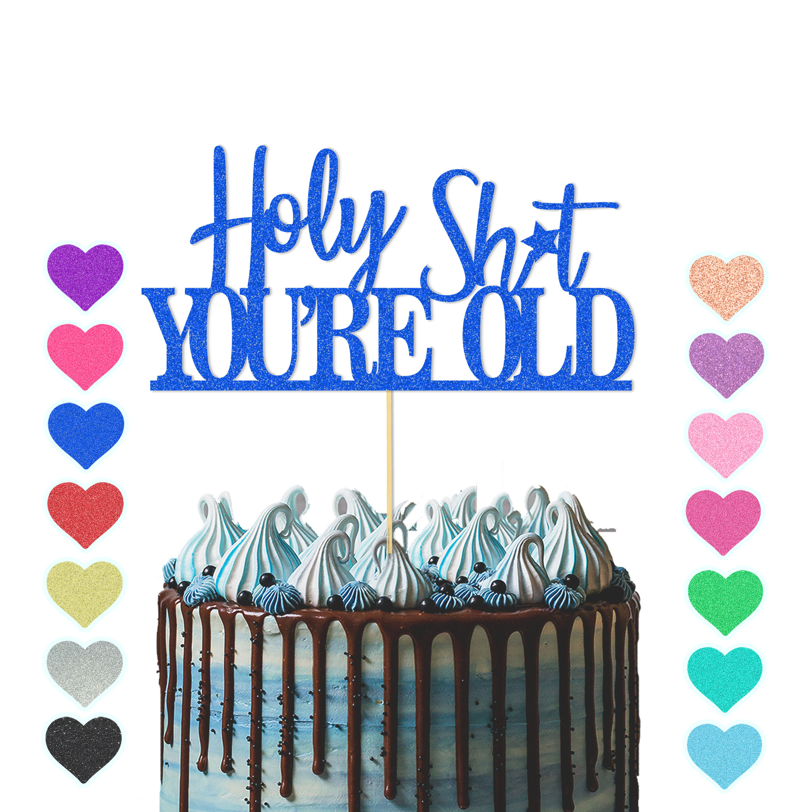Holy Sht You're Old Rude Cake Topper Birthday Party Decor Midlife 30 40 ...