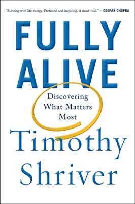 Fully Alive, Timothy Shriver 9780374280918| eBay