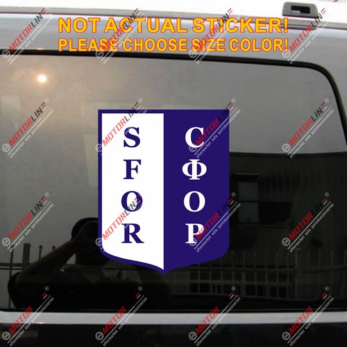 Stabilisation Force in Bosnia Herzegovina SFOR Decal Sticker Reflective ...