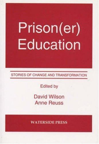 Prison(er) Education : Stories of Change and Transformation by Anne ...