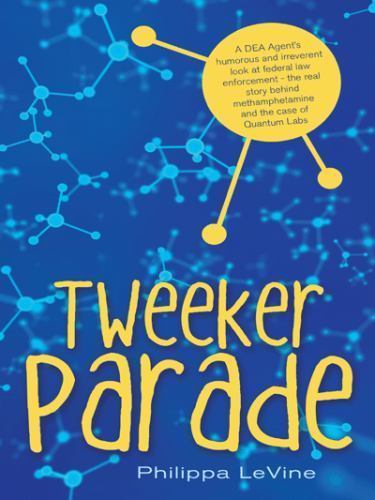 Tweeker Parade by Philippa LeVine (2015, Trade Paperback) for sale ...