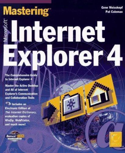 Mastering Microsoft Internet Explorer 4 by Pat Coleman and Gene ...