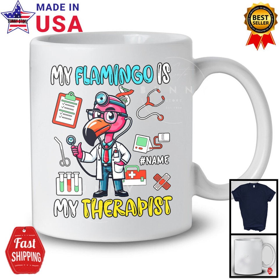 My Flamingo Is My Therapist, Nursing Flamingo, Custom Name Nurse Doctor ...
