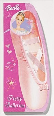 Barbie Pretty Ballerina (Barbie Shoe Books) - Cane, Rochelle|Mattel ...