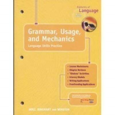 Elements of Language, 5th Course, Grade 11 Grammar, Usage and Mechanics ...
