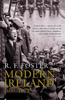 R F Foster Modern Ireland 1600-1972 (Paperback) (UK IMPORT ...