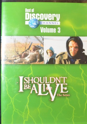 Best of Discovery Channel Vol. 3 - I Shouldn’t Be Alive (DVD, 2006) LN ...