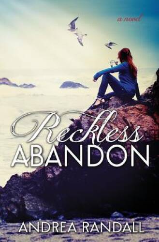 Reckless Abandon (November Blue) - Paperback By Randall, Andrea - GOOD ...