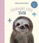 Amanda Wood Goodnight, Little Sloth (Hardback) Baby Animal Tales ...