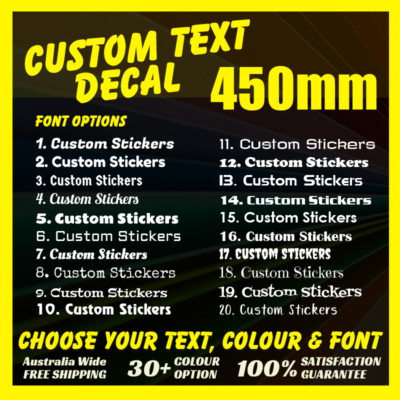 CUSTOM TEXT DECALS - 450mm Long - Indoor Outdoor Vinyl Stickers LABEL ...