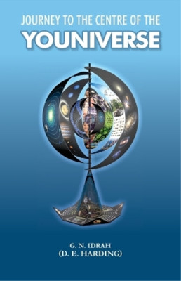 Douglas Edison Harding Journey To The Centre Of The Youniverse (Poche ...