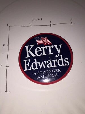 John Kerry Presidential Campaign - Kerry/Edwards Campaign Button 2004 ...