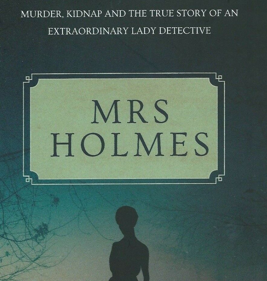 Mrs Holmes Hardcover Book by Brad Ricca True Story Grace Humiston ...