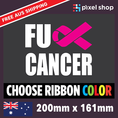 F*CK Cancer Awareness Ribbon Sticker Decal Choose your colour Car ...