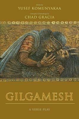 Gilgamesh by Yusef Komunyakaa, Chad Gracia (Paperback, 2009) for sale ...