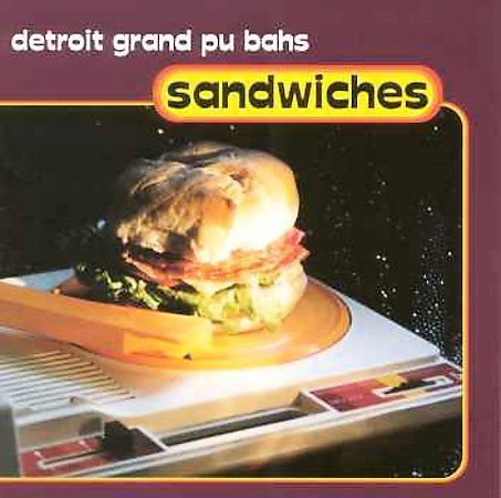 Sandwiches [CD] [Maxi Single] by Detroit Grand Pubahs (CD, Oct-2000 ...