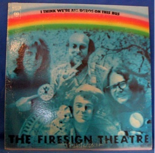 FIRESIGN THEATRE, I THINK WE'RE ALL BOZOS - LP RECORD | eBay