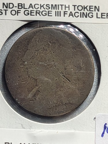 CANADIAN BLACKSMITH TOKEN - RARE - BL-1; BUST O F GEORGE III FACING ...