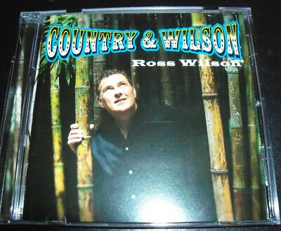 Ross Wilson (Mondo Rock Daddy Cool) ‎– Country & Wilson CD – Like New ...