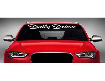 40" Daily Driver Car Decal Sticker Windshield Banner Import JDM Script Driven | eBay