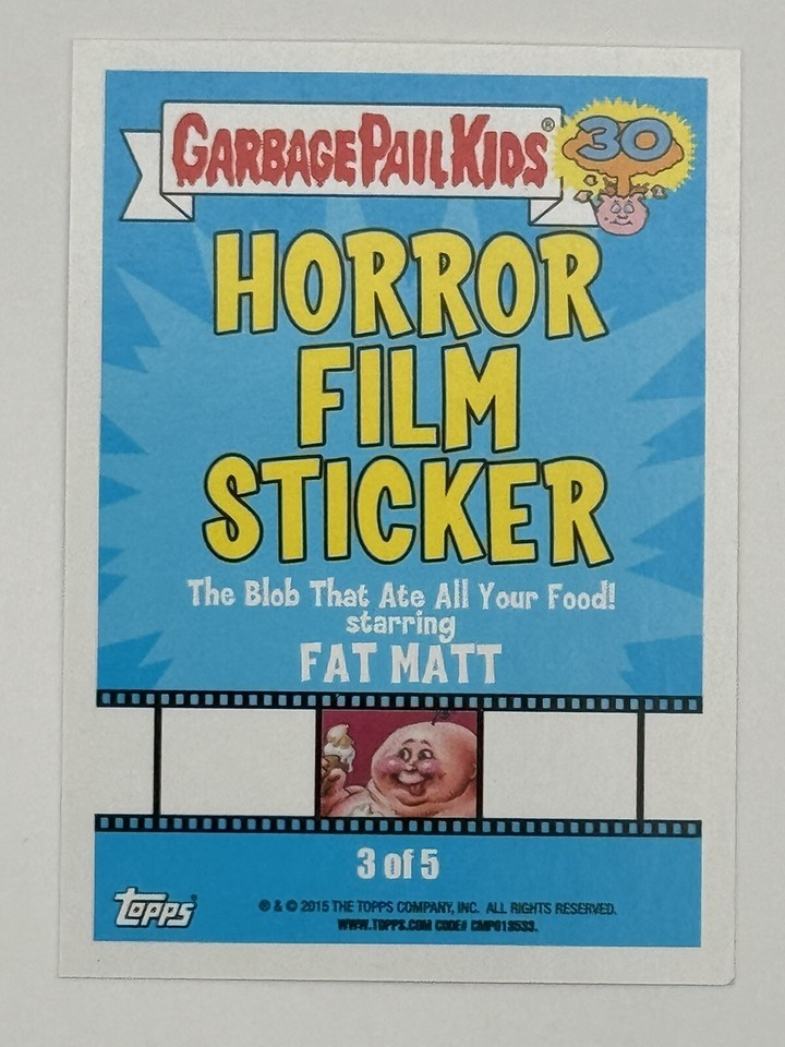 2015 Garbage Pail Kids 30th Anniversary Horror Film The Blob FAT MATT ...
