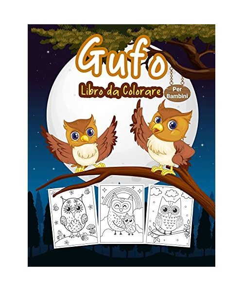 Gufo Libro da Colorare per Bambini: Grande libro di attività del gufo per ragaz | eBay