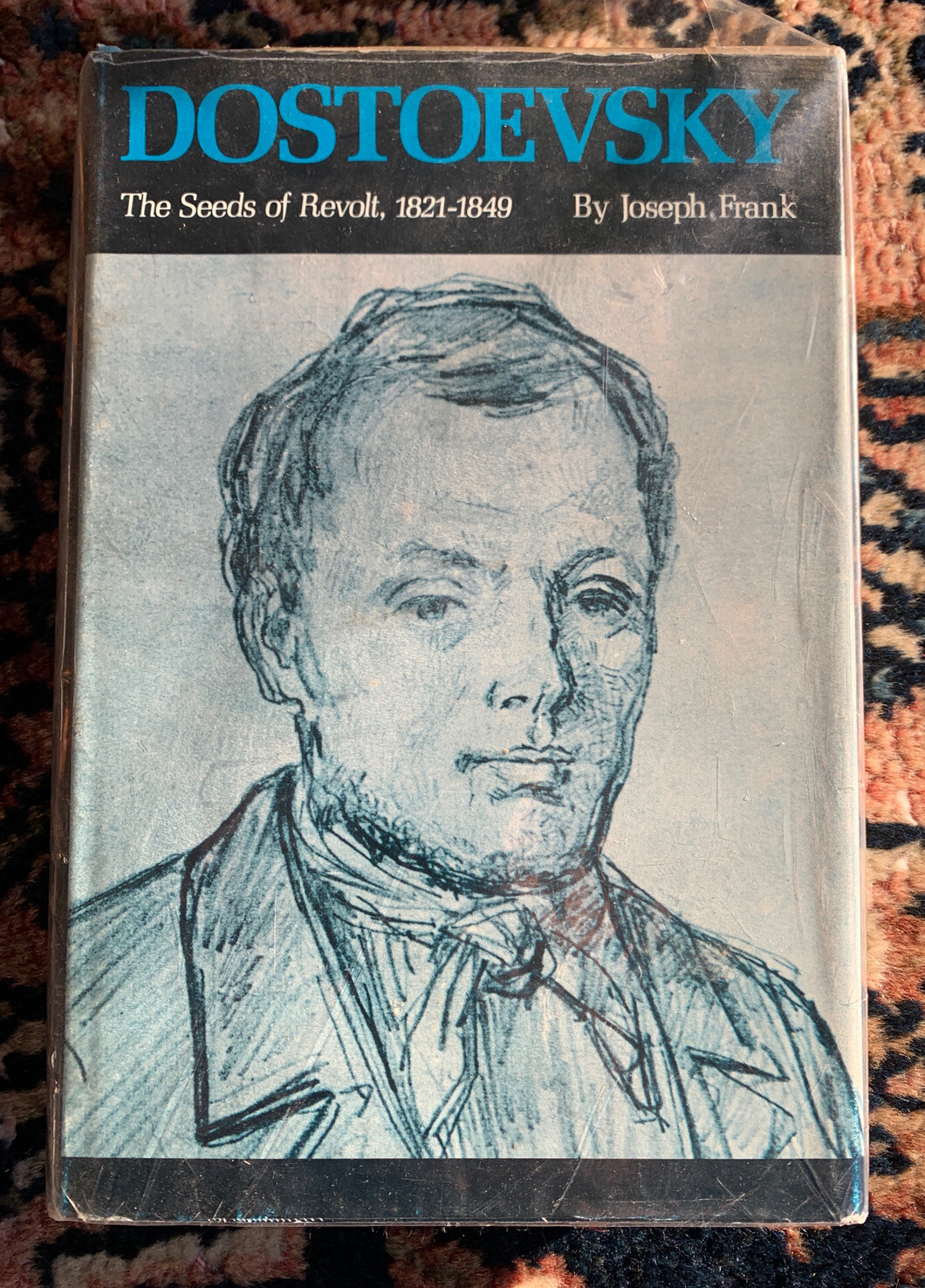 1977 - DOSTOEVSKY The Seeds of Revolt 1821-1849 1st Edition - Joseph ...