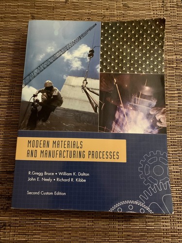Modern Materials And Manufacturing Processes Book 2nd Edition | eBay