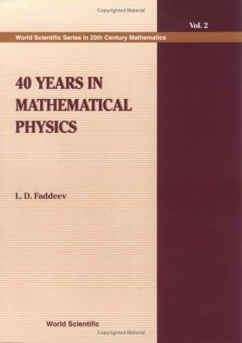 World Scientific Series in 20th Century Mathematics: 40 Years in ...