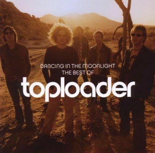 Dancing In The Moonlight - The Best Of Toploader von Toploader (CD ...