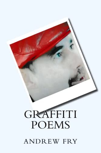 Graffiti Poems By Mr Andrew Fry 9781727090826 | eBay