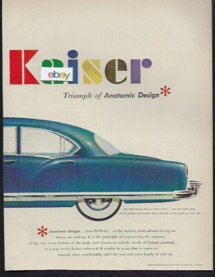 KAISER FRAZER CORP FOR 1951 2 PAGE TRIUMPH OF ANATOMIC DESIGN DELUXE 4 ...