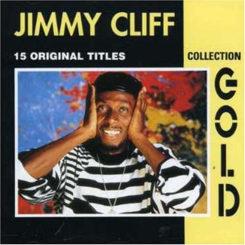 Cliff, Jimmy : Collection Gold - 15 Original Titles CD | eBay
