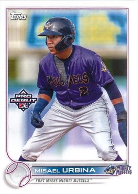 Misael Urbina 2022 Topps Pro Debut Rookie Card #PD-136 Fort Myers ...