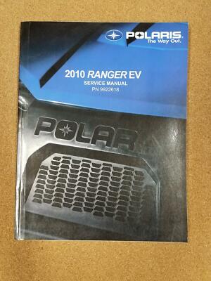 POLARIS 2010 RANGER EV SERVICE MANUAL P/N 9922618 | eBay