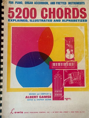5200 Chords Explained Illustrated Alphabetized Piano Organ Accordion ...