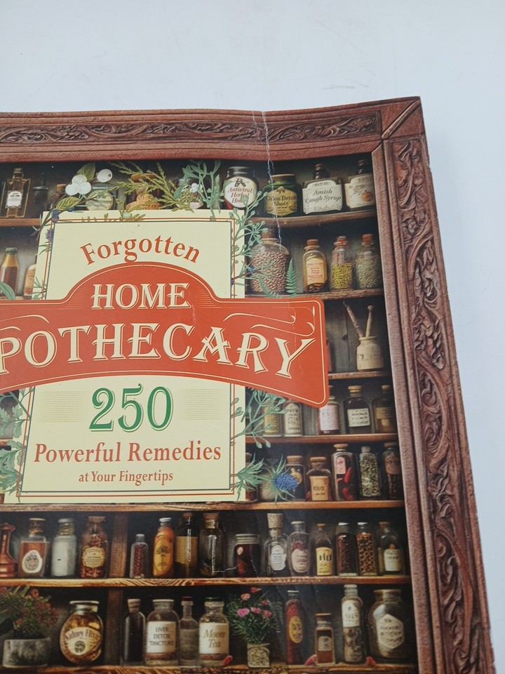 Essential Guide: Forgotten Home Apothecary with 250 Remedies for ...