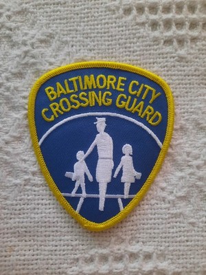 Baltimore City Crossing Guard Patch | eBay