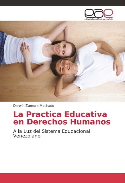 La Practica Educativa en Derechos Humanos von Darwin Zamora Machado ...