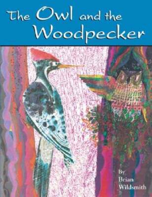The Owl and the Woodpecker by Brian Wildsmith: Used | eBay