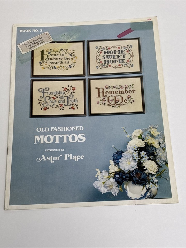 Astor Place Old Fashioned Mottos Cross Stitch Pattern | eBay