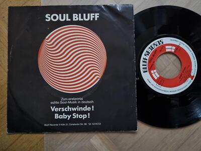 7" Single Soul Bluff - Baby Stop!/ Verschwinde! Vinyl Germany | eBay ...