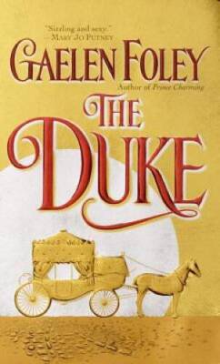 The Duke - Mass Market Paperback By Foley, Gaelen - ACCEPTABLE ...