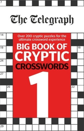 The Telegraph Big Book of Cryptic Crosswords 1 (The Telegraph Puzzle ...