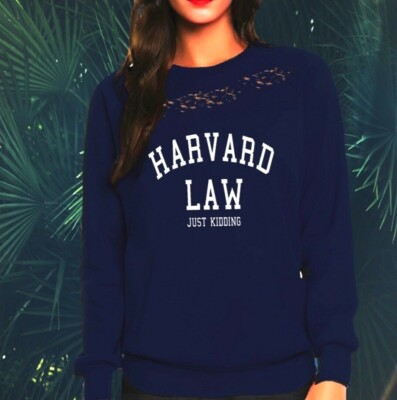 Harvard law just kidding sweatshirt & face mask shirt top heavy weight ...