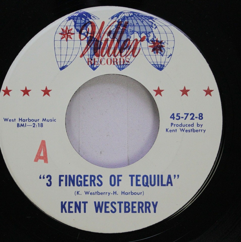 Country 45 Kent Westberry - "Even Roses Have Thorns" / "3 Fingers Of ...