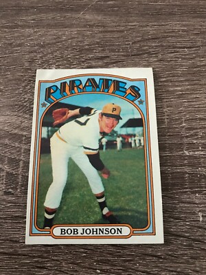 1972 Topps Pittsburgh Pirates Baseball Card #27 Bob Johnson - vg | eBay
